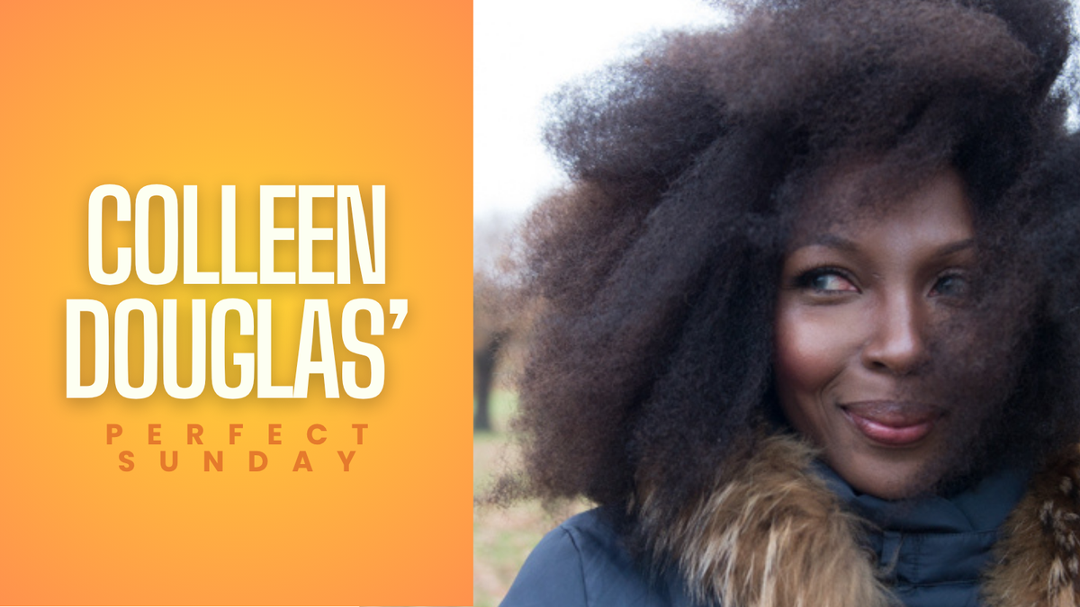 A perfect Sunday with... Colleen Douglas